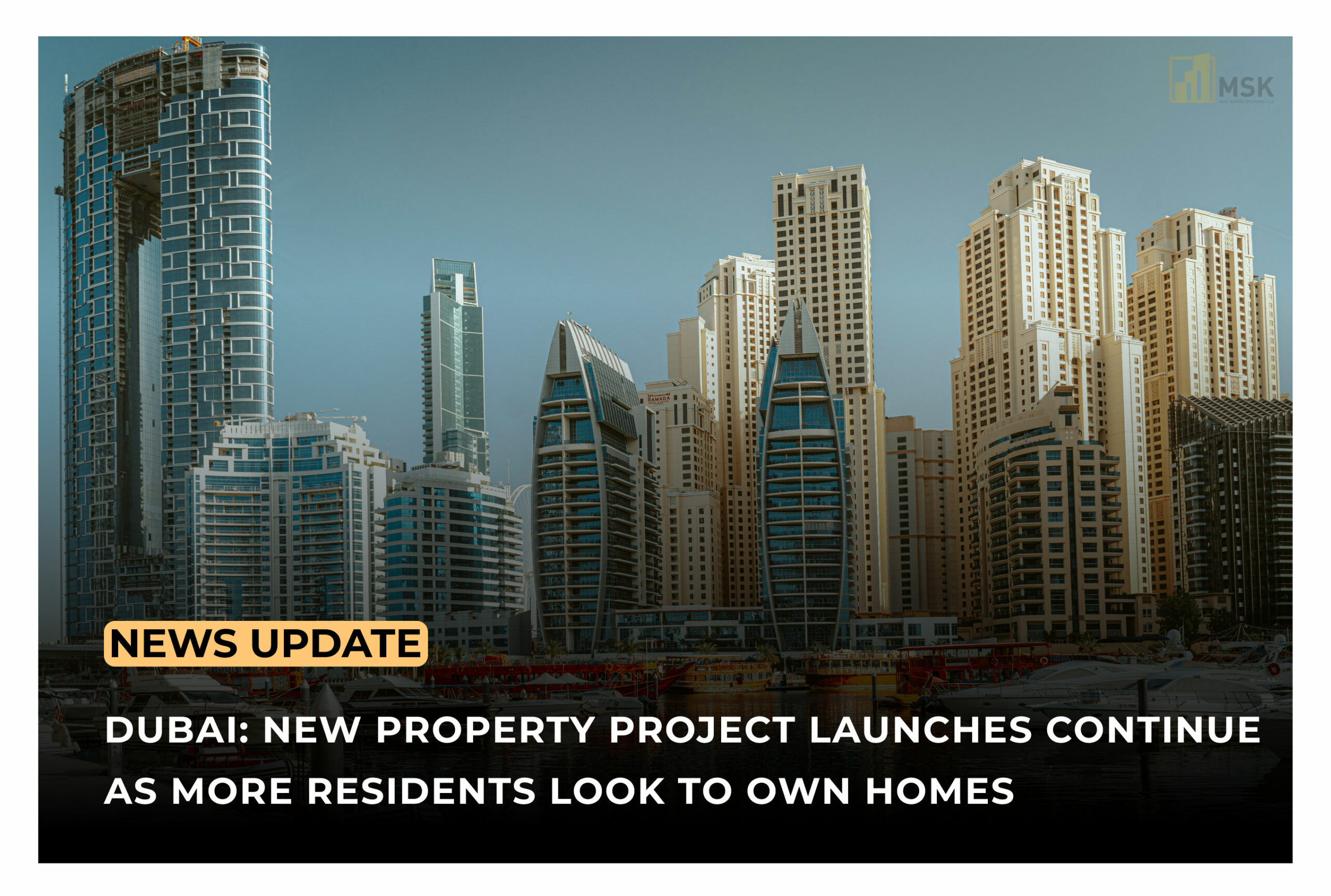 Dubai New Property Project Launches: High Demand Drives Growth - MSK ...