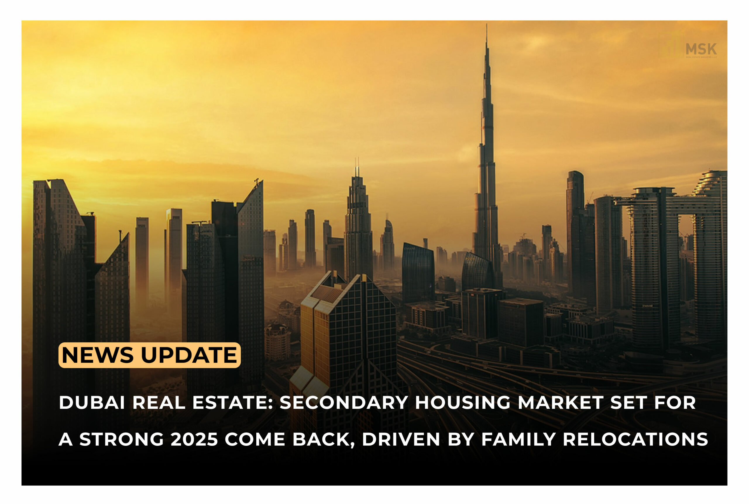 Dubai Secondary Housing Market 2025: A Strong Comeback - MSK Real Estate